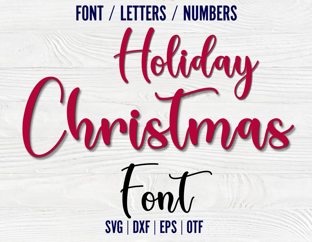 Christmas Holiday Font Christmas SVG Letters Cricut Christmas Font OTF ...