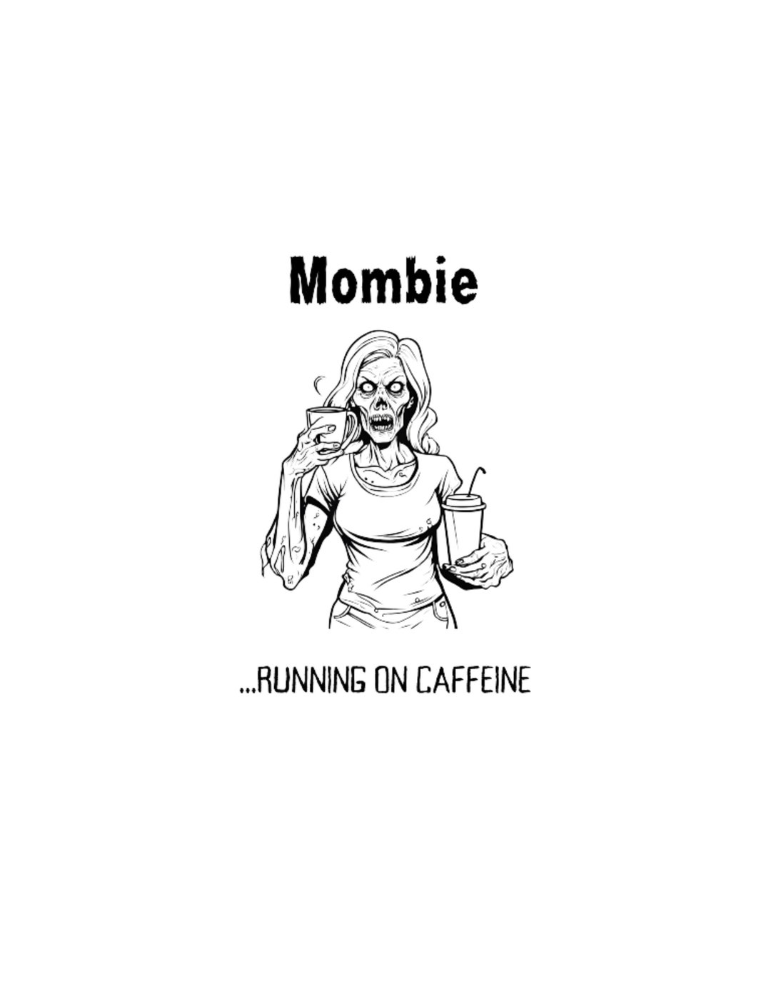 Mom Zombie Svg, Mombie Svg, New Mom Svg, Mother Svg, Mom on Coffee Svg ...