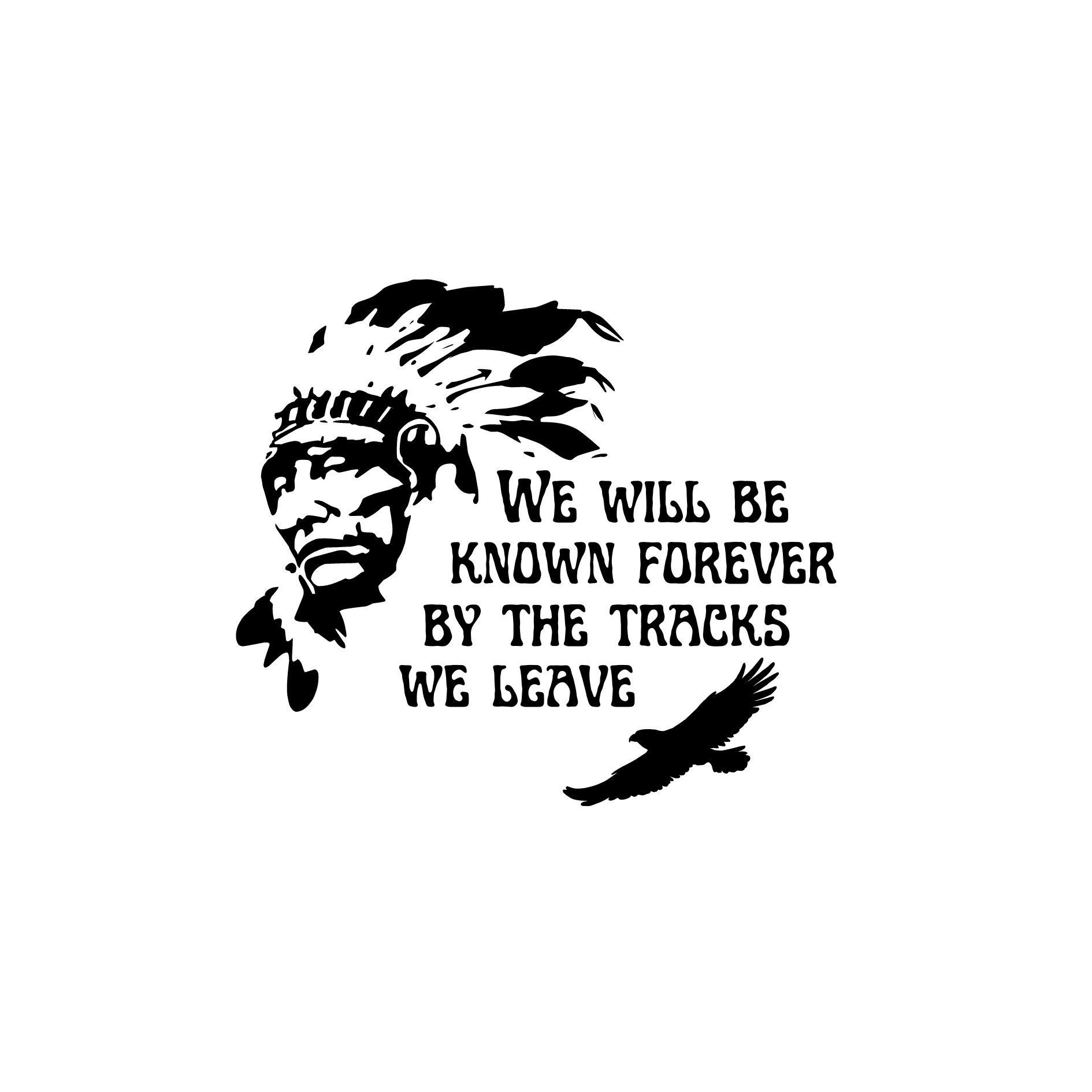Native American Svg Headdress Svg Native Headdress Svg Known Forever Svg Tracks We Leave Svg 