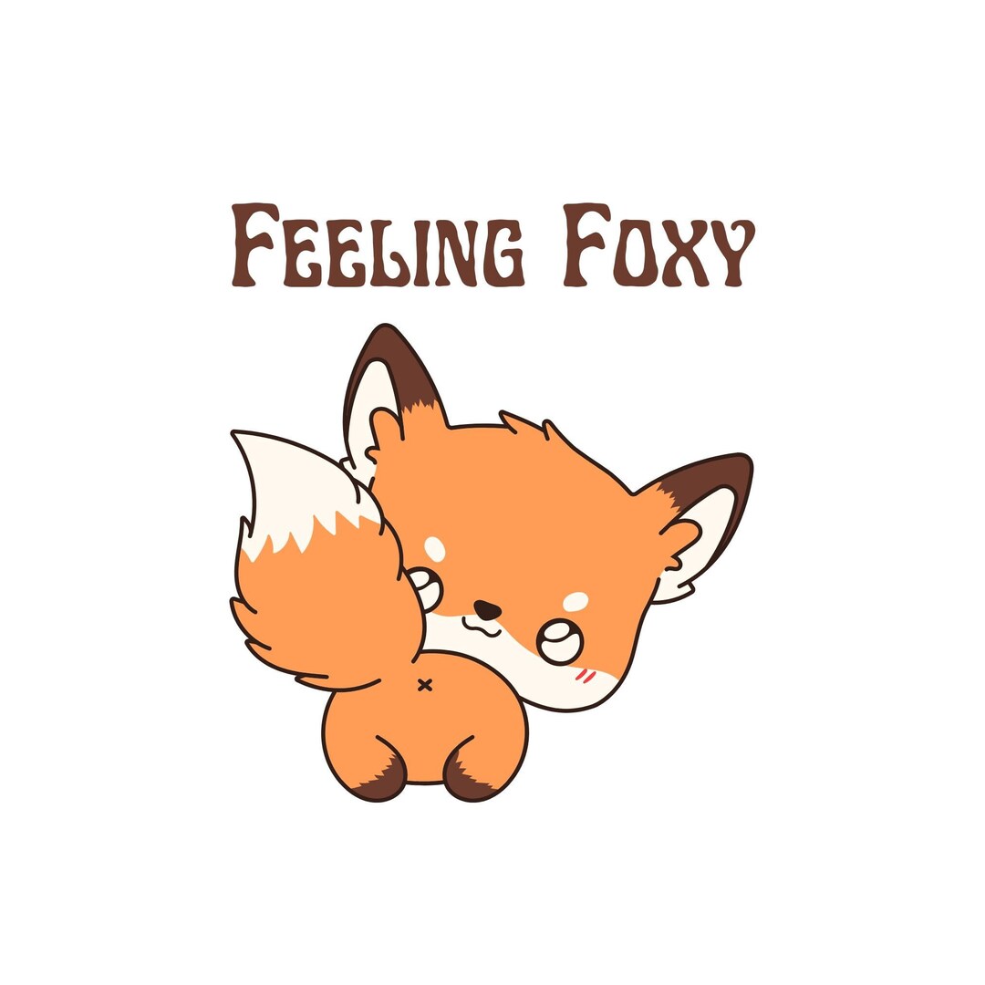 Fox Svg, Foxy Svg, Feeling Foxy Svg, Cute Fox Svg, Feeling Foxy Decal ...