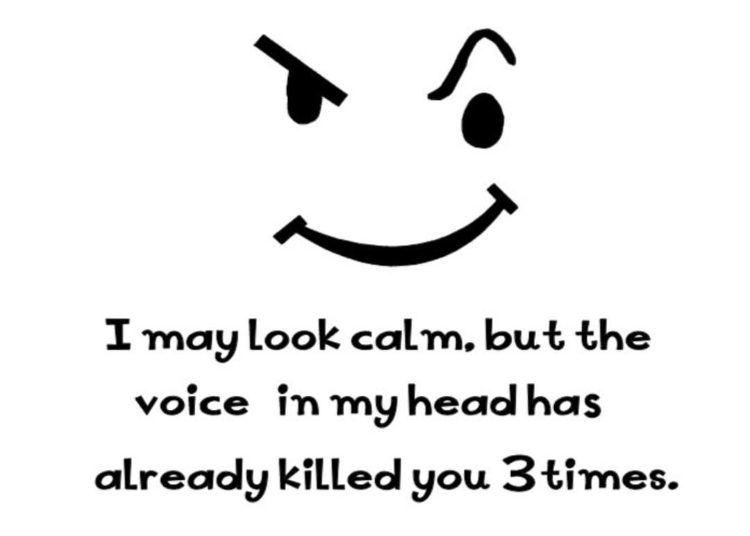 Sarcastic Svg, Sarcasm Svg, I May Look Calm Svg, Funny Face Svg, in My ...