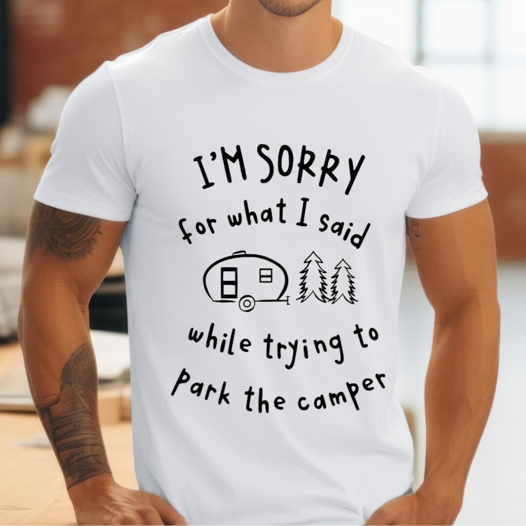 Camping Svg, Camper Svg, Rv Svg, Camp Svg, Sorry for What I Said, Svg ...