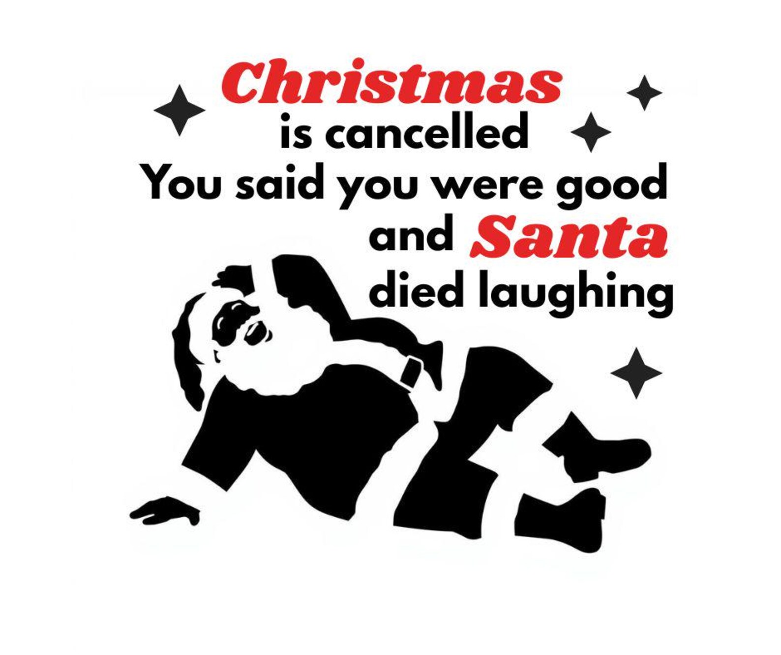 Santa Died Laughing SVG, Christmas Cancelled, PNG (digital Download) - Etsy