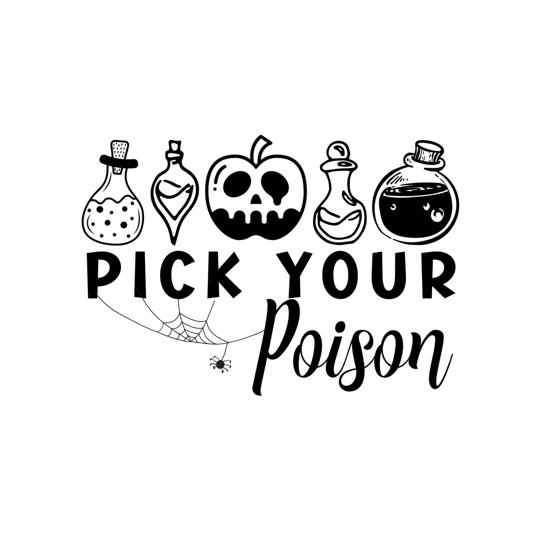 Pick Your Poison Svg, Poison Svg, Funny Villain Svg, Villain Svg ...