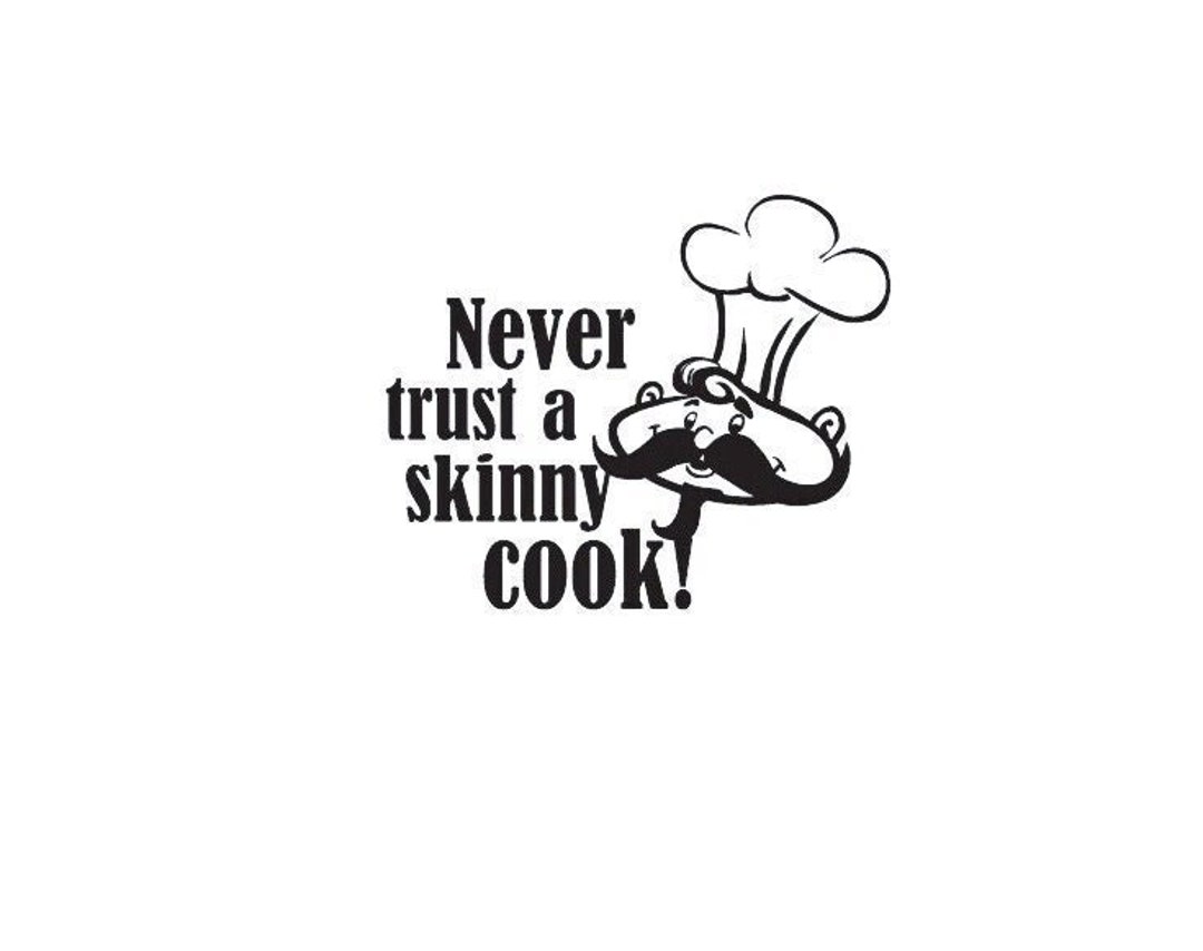 Chef Svg, Skinny Cook Svg, Funny Chef Svg, Chef Png, Kitchen Svg, Cook ...