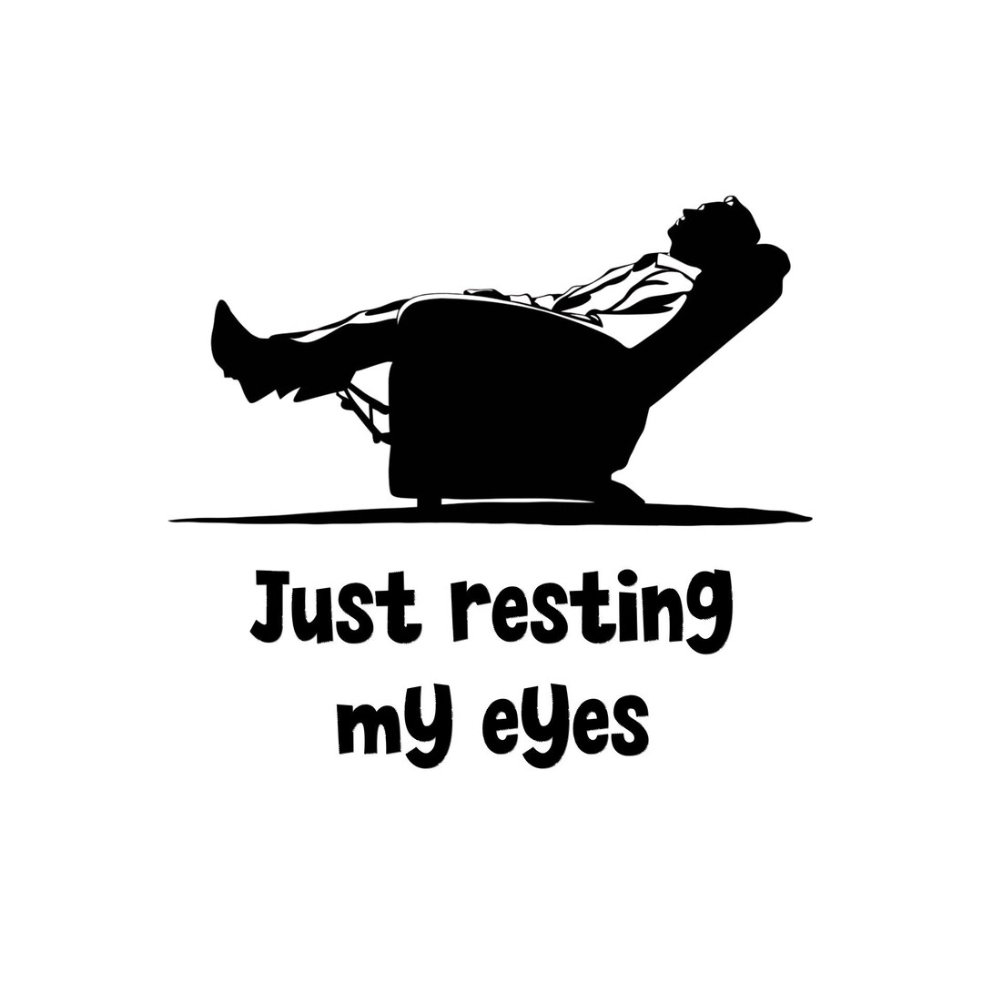 Resting My Eyes Svg, Man in Recliner Svg, Recliner Svg, Funny Dad Svg ...