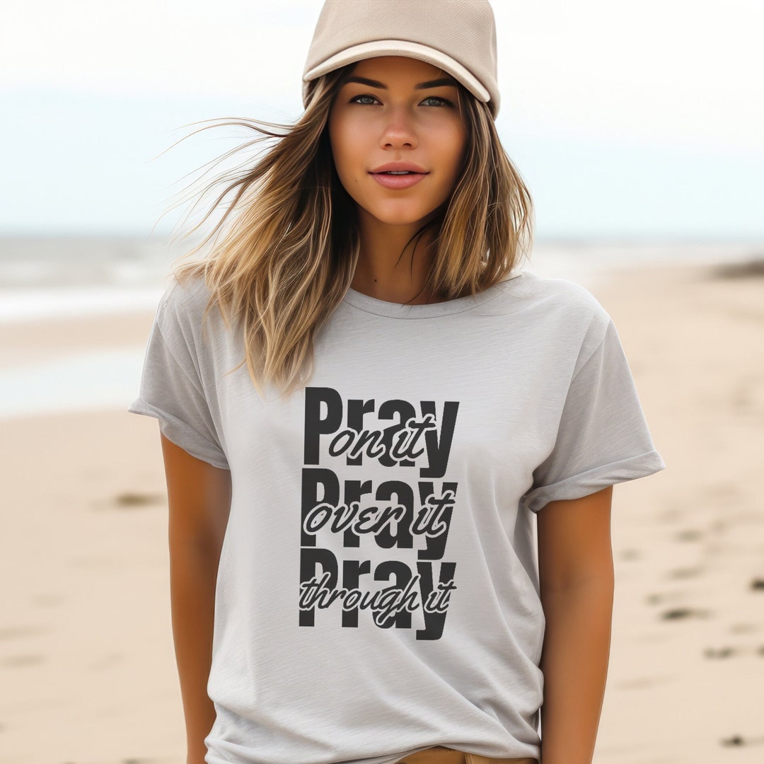 Pray Svg, Pray Png, Pray Cut File, Pray Over It Svg, Pray Through It ...