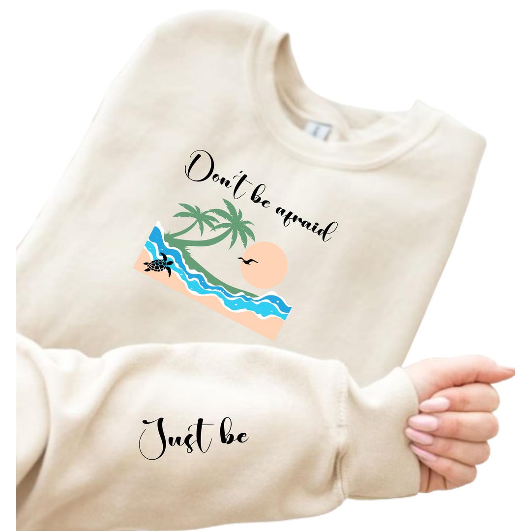 Don't Be Afraid Svg, Just Be Svg, Beach Svg, Turtle Svg, Tropical Svg ...