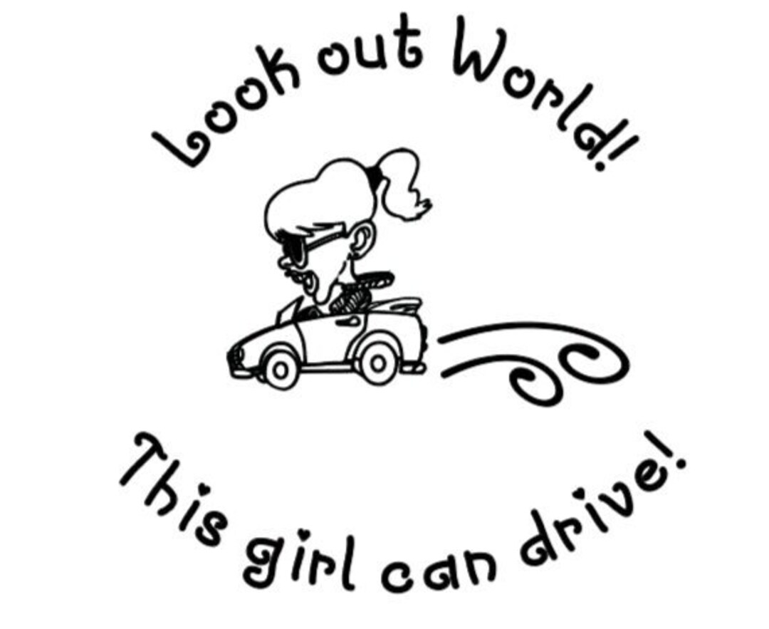 Look Out World Svg, This Girl Can Drive Svg, New Driver Svg, Sixteen ...