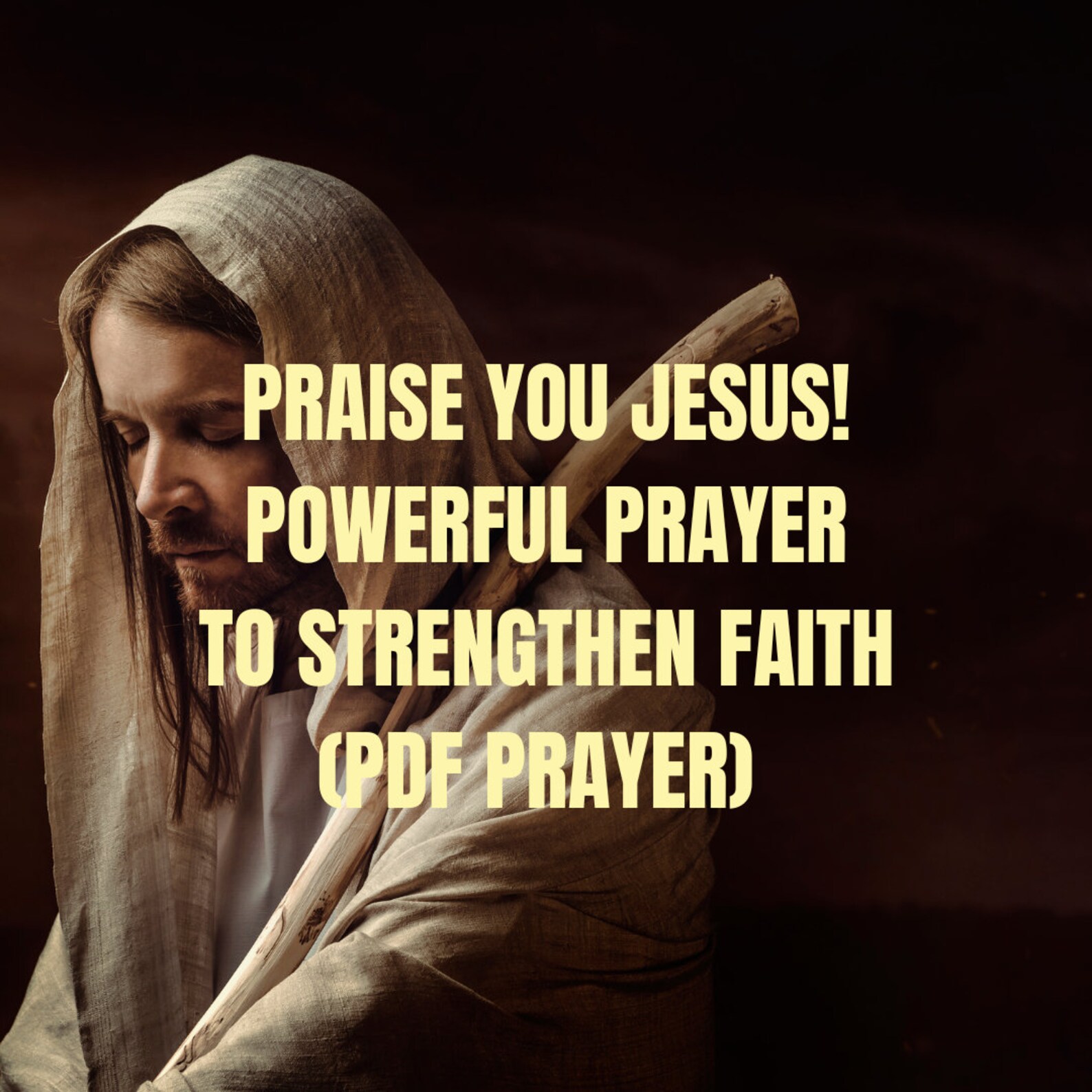 Praise You Jesus | Powerful Christian Prayer to Strengthen Faith ...