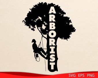 Tree Arborist SVG - Tree Services Svg, Tree Cutter Climbing, Silhouette ...