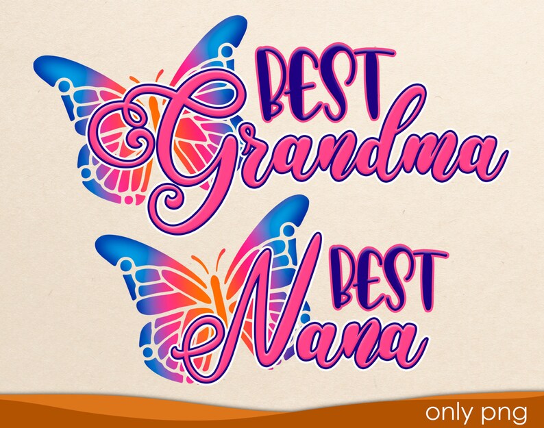 Best Nana Png, Best Grandma Png, Nana Png, Grandma Png, File Designs ...