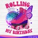 Roller Skates Birthday Girl Png, Roller Skating Birthday Png, Rolling ...