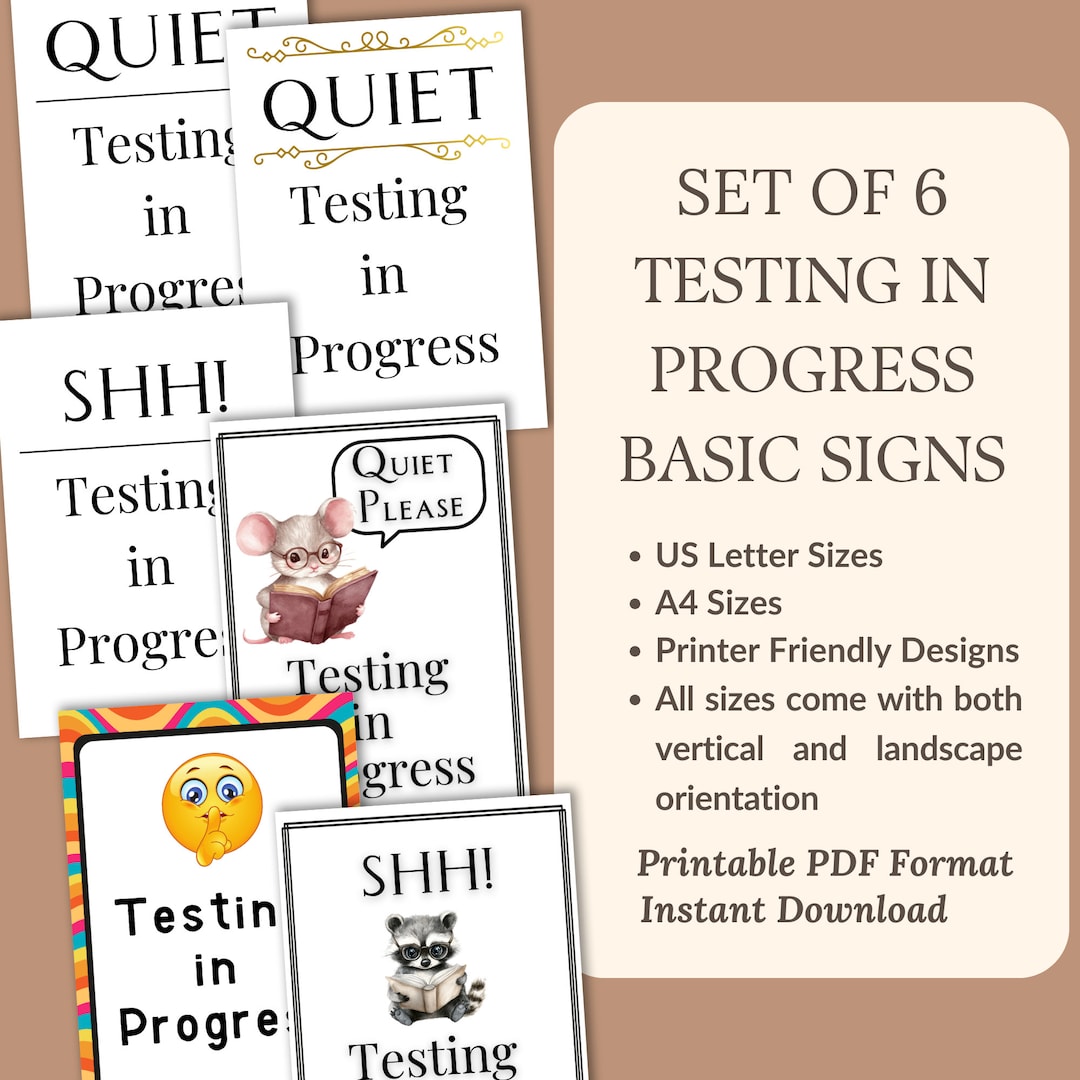 Set of 6 Printable Testing in Progress Basic Signs - Teacher Signs, ACT ...