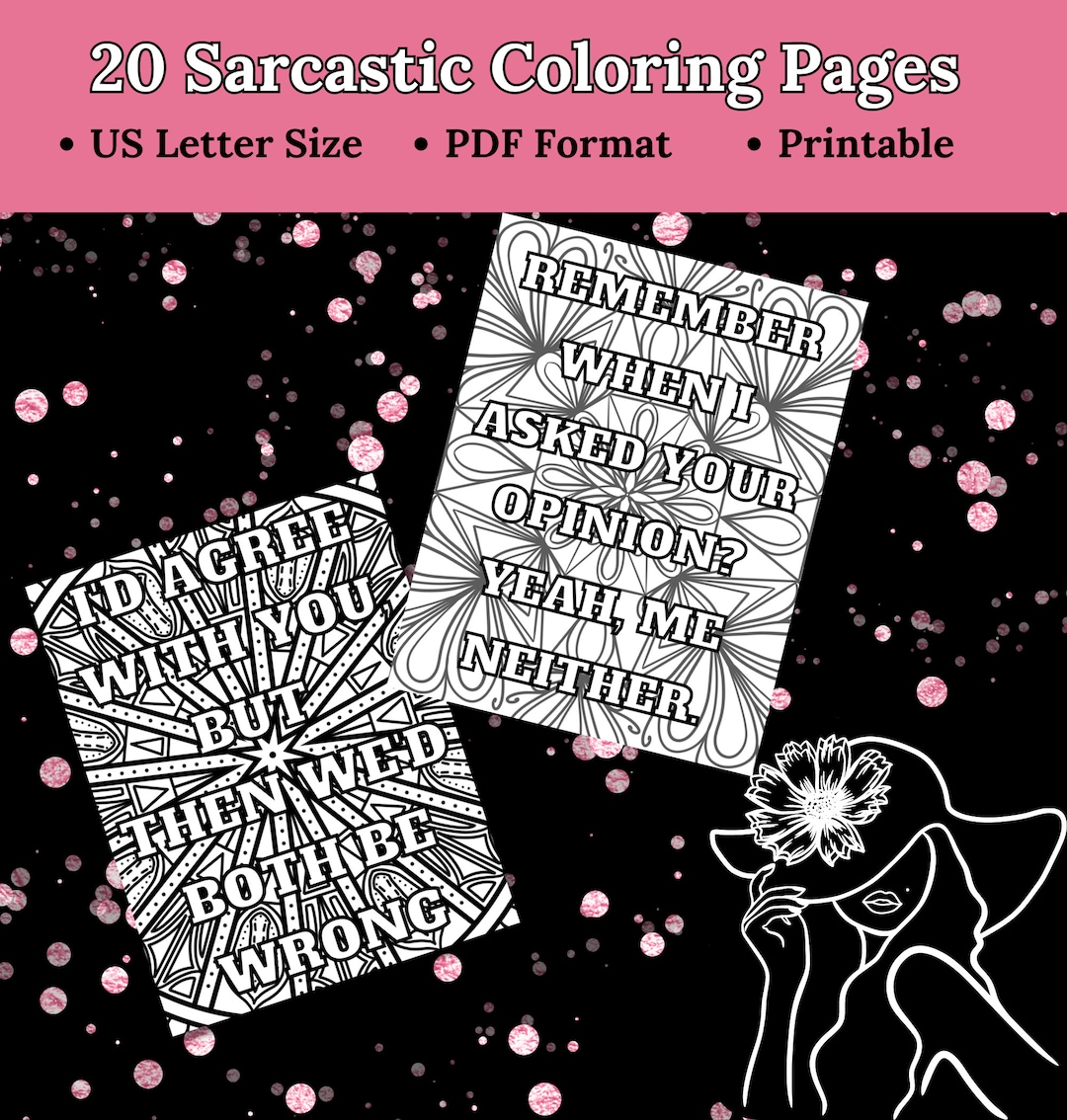 20 Funny, Sarcastic Adult Coloring Pages to Print, Printable Coloring ...