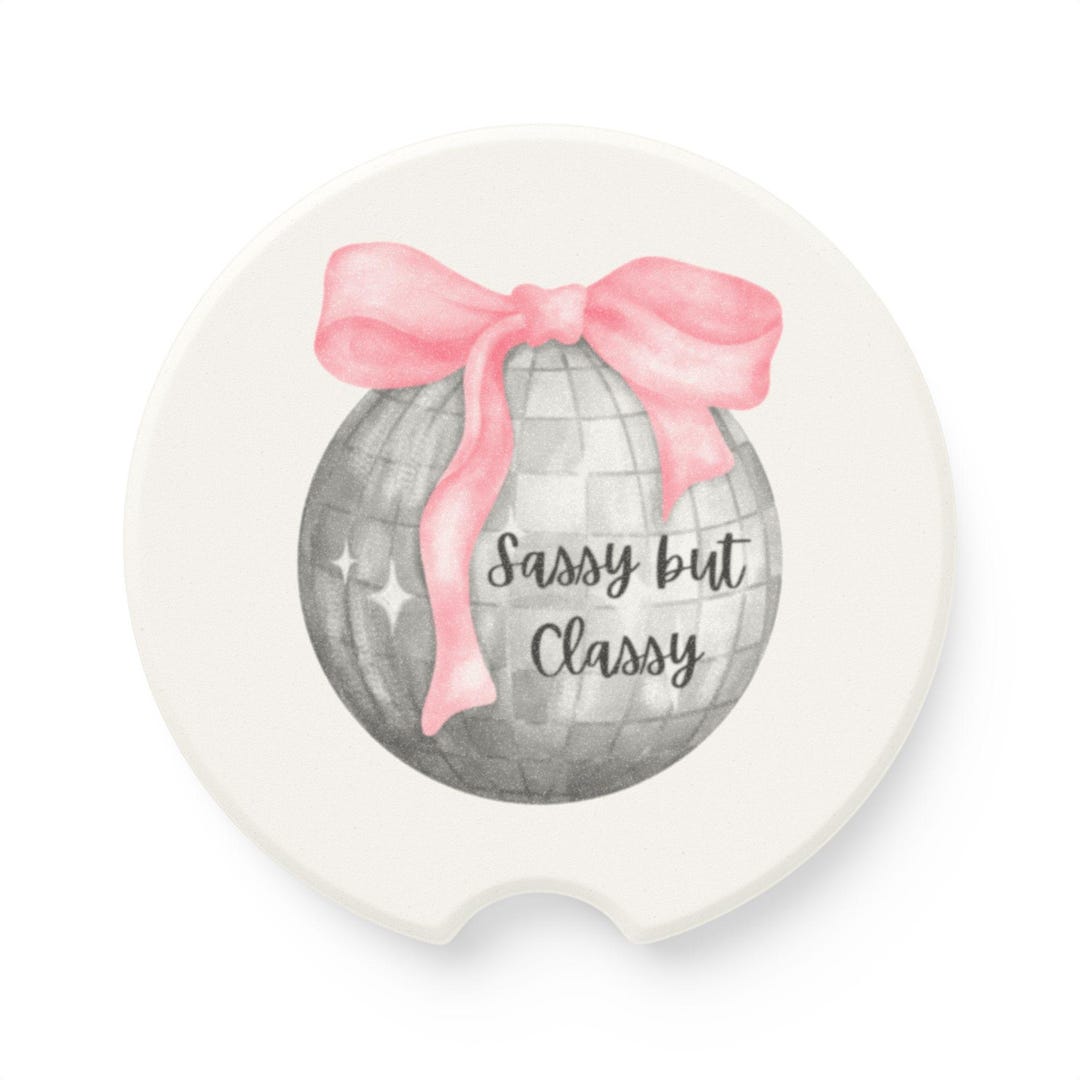 Sassy but Classy Soapstone Car Coaster | Cute Vehicle Accessories, Car ...