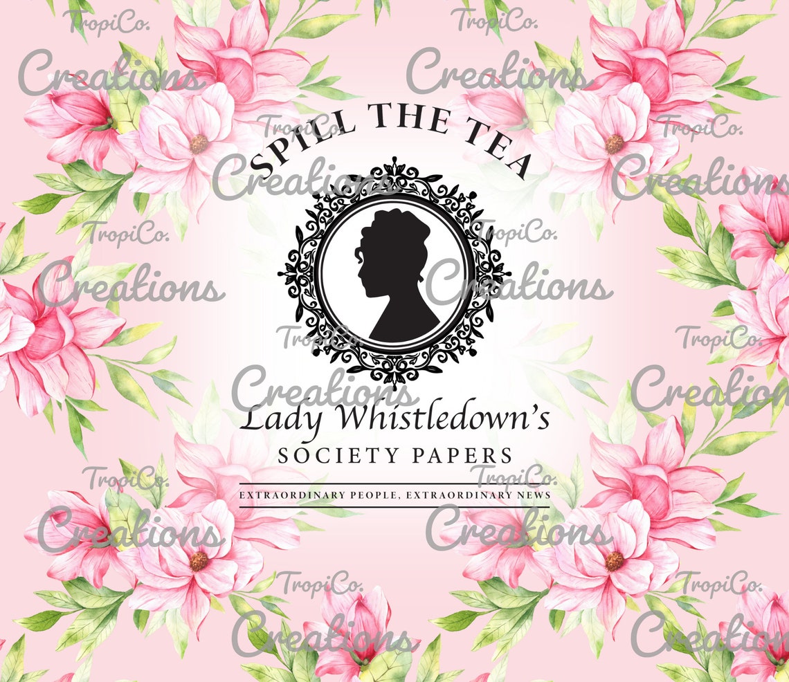 Bridgerton Spill the Tea Lady Whistledown Tumbler Wrap 20 0z. - Etsy