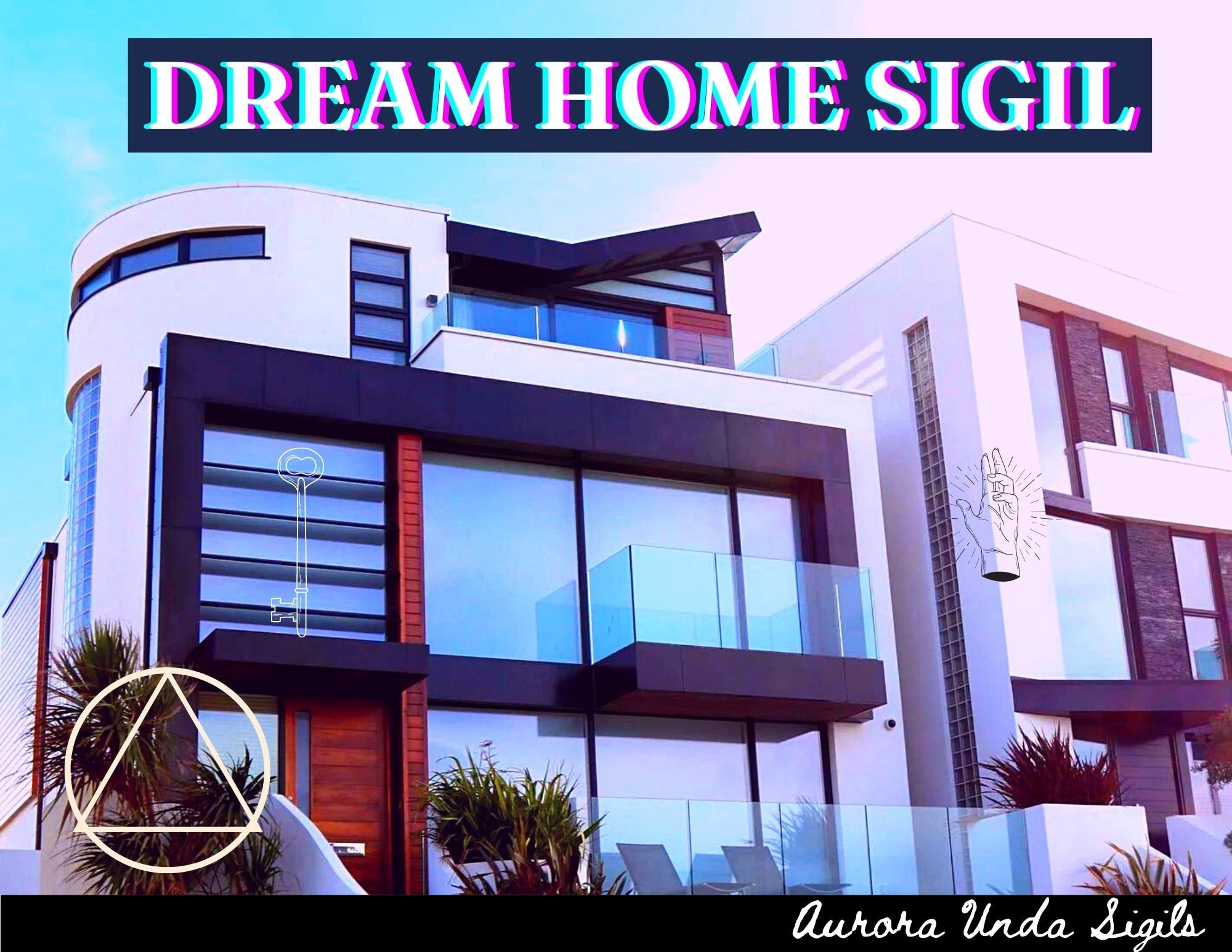 Manifest Your Dream House NOW, Sigil Magick, DIY Sigil Spell, Dream ...