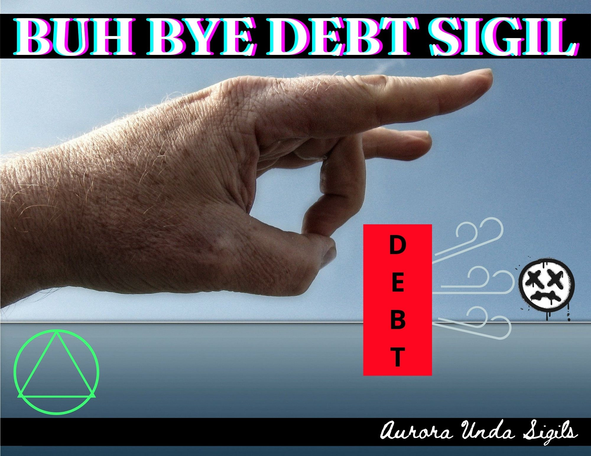 POWERFULLY EFFECTIVE Debt Relief Sigil, Banish Your Debt, Eliminate ...