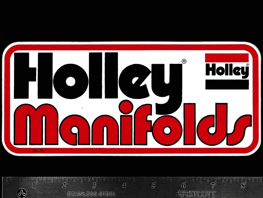 HOLLEY Manifolds - Original Vintage 1970's 80’s Racing Decal/sticker ...