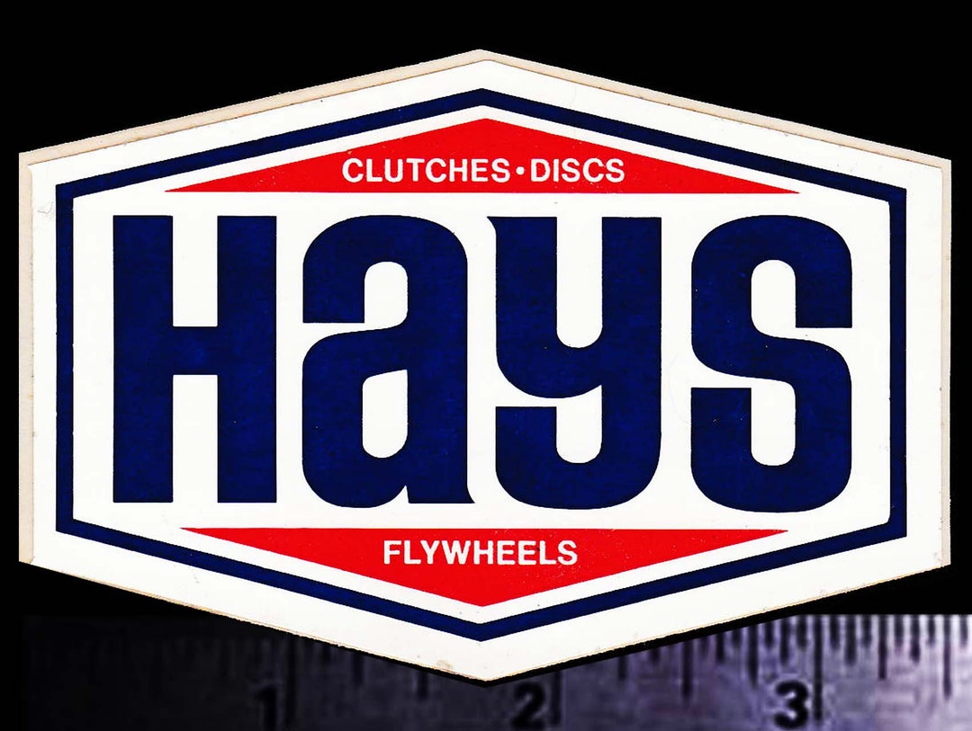 HAYS Clutches Discs Flywheels - Original Vintage Racing Decal/sticker 3 ...