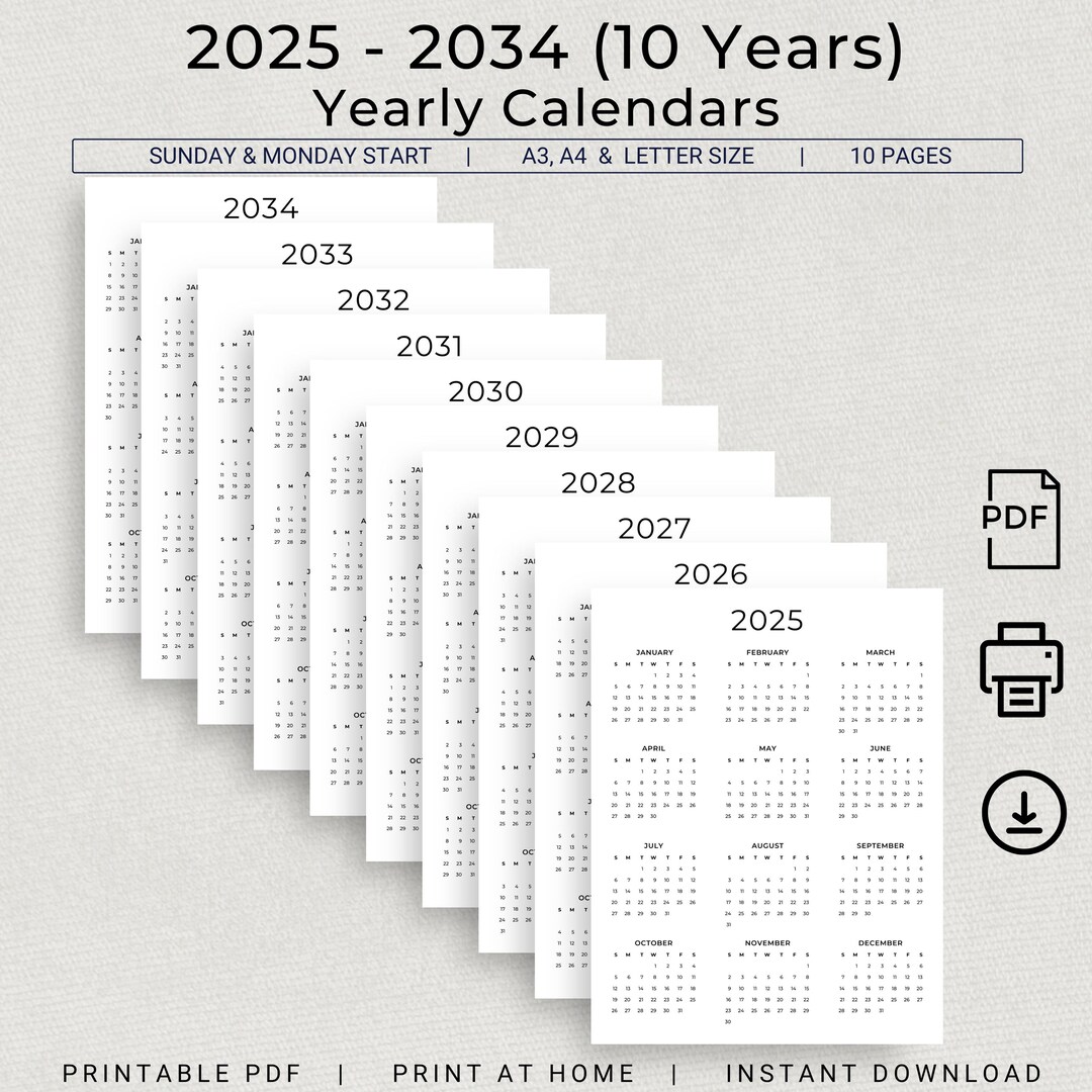 2025 to 2034 Calendar 2025-2034 Yearly Calendar Printable 10 Years Wall ...