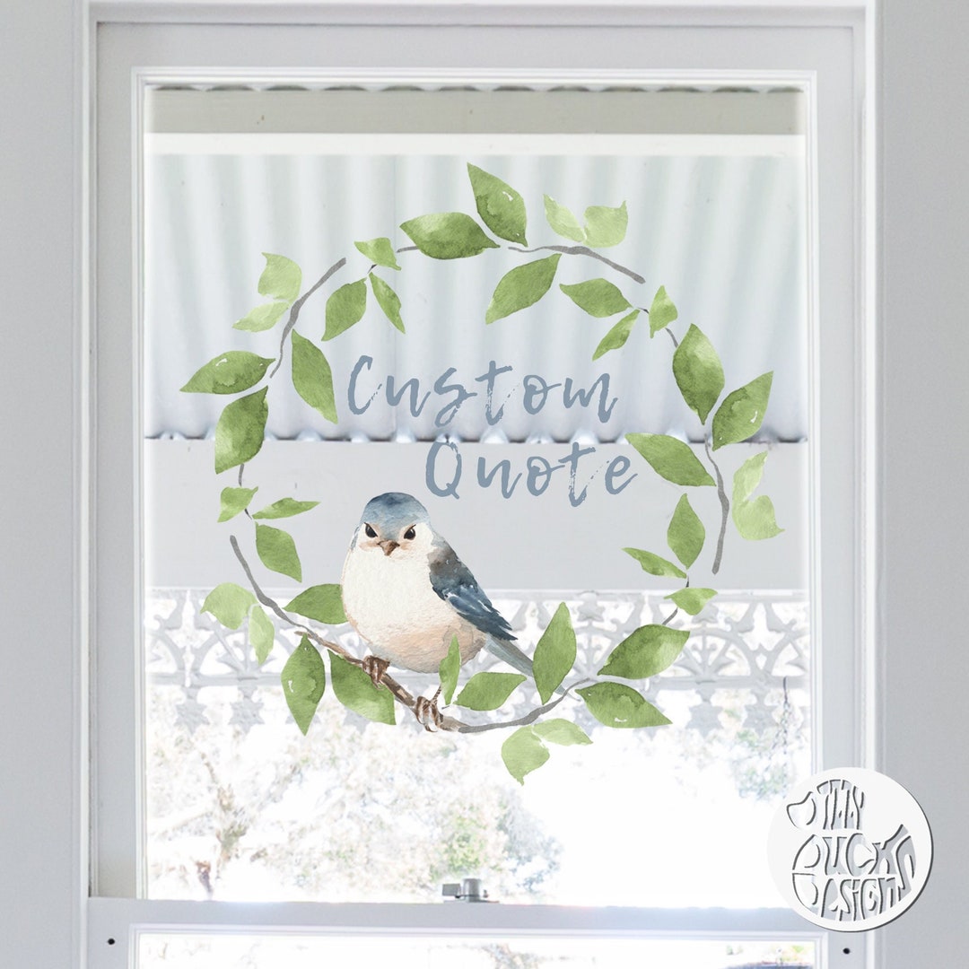 Custom Quote Text Blue Bird Window Decal | Reusable Dizzy Duck Non ...