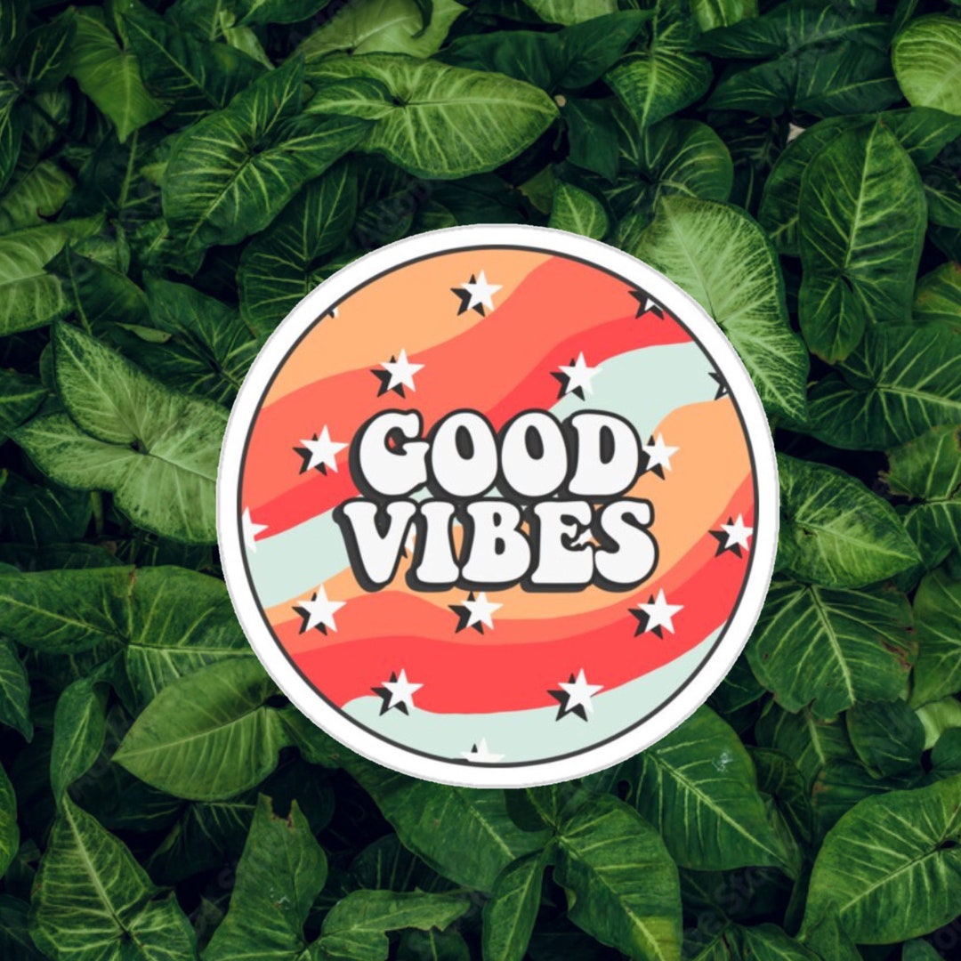 Good Vibes Sticker, Preppy Sticker, Trendy Sticker, Aesthetic Sticker ...