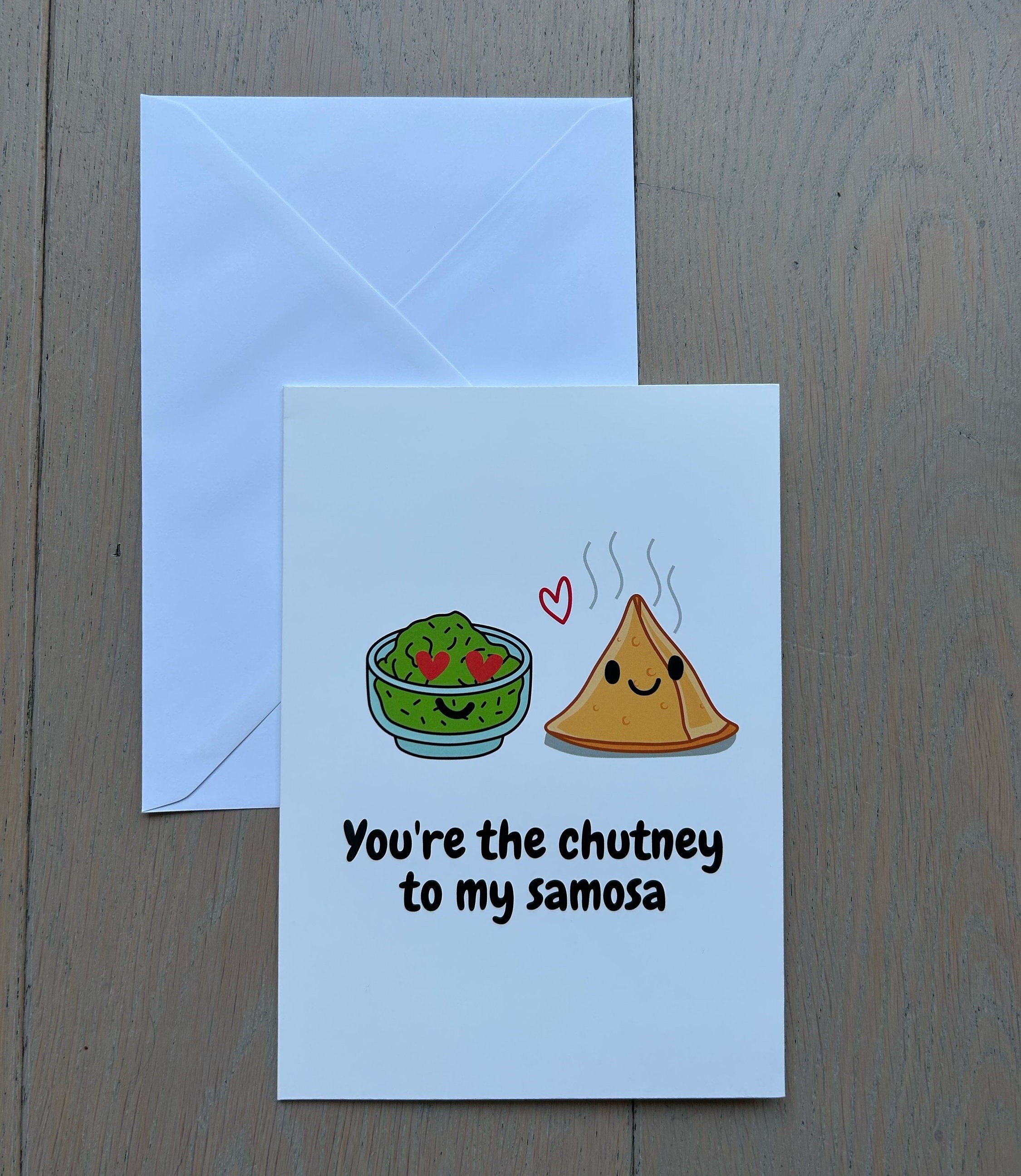 You're the Chutney to My Samosa! Cute, Loving Card. Anniversary Card ...