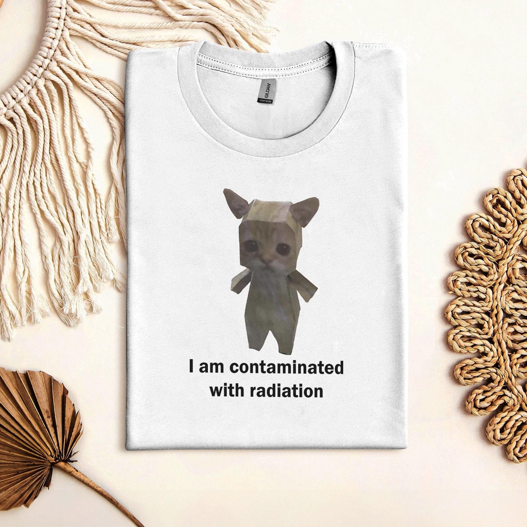 I Am Contaminated Funny Cat Meme Shirt, Funny Ironic Shirt, Low Poly ...