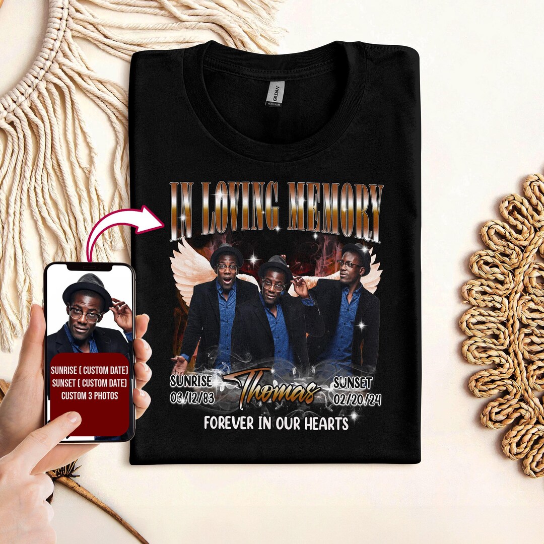Custom Bootleg Rap Tee, Personalized in Loving, Memory Memorial T-shirt ...