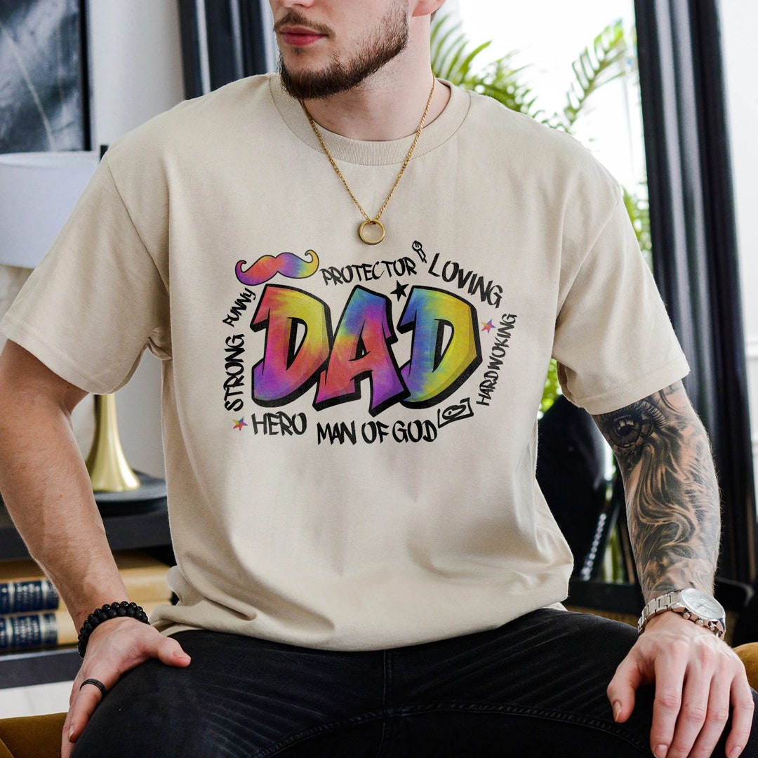 Tie Dye Dad Graffiti Shirt, Father Graffiti Tshirt, Father’s Day Shirt ...