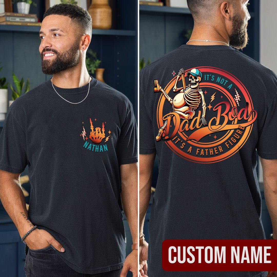 Custom It's Not a Dad Bod It's a Father Figure Shirt, Vintage Father's ...
