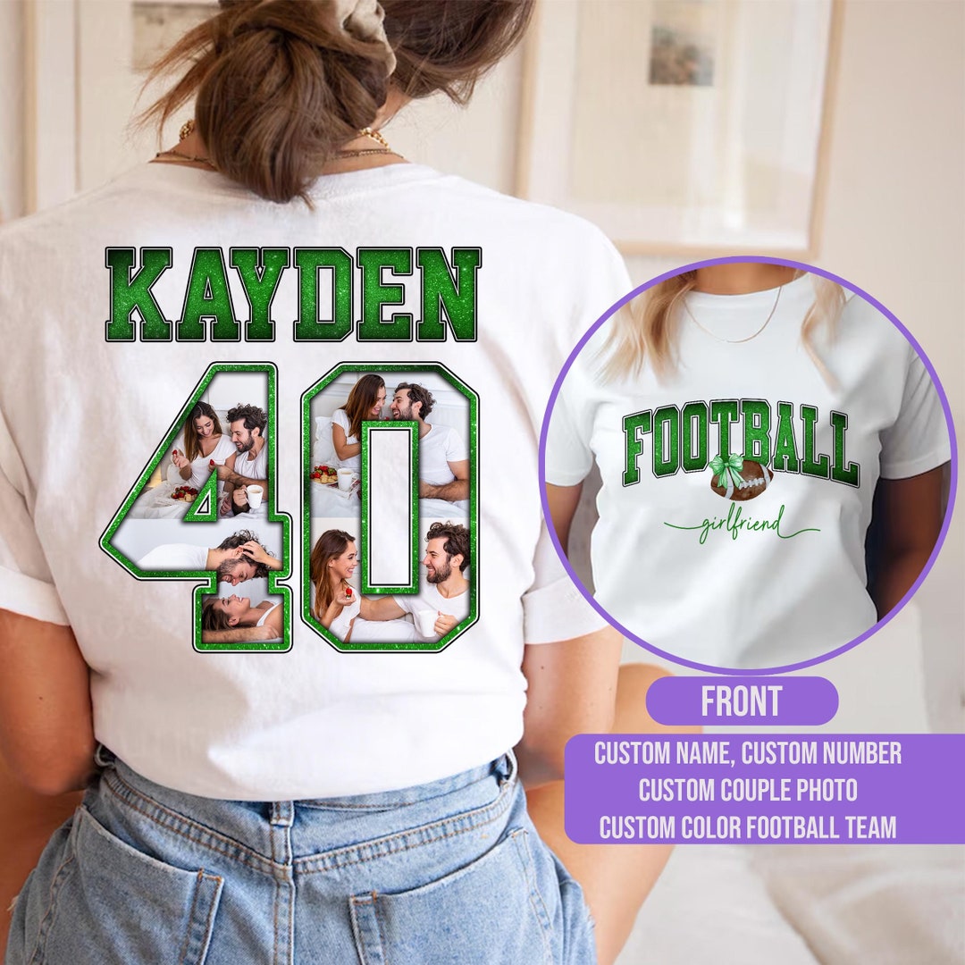 Custom Photo Football Girlfriend Shirt , in My Football Girlfriend Era ...