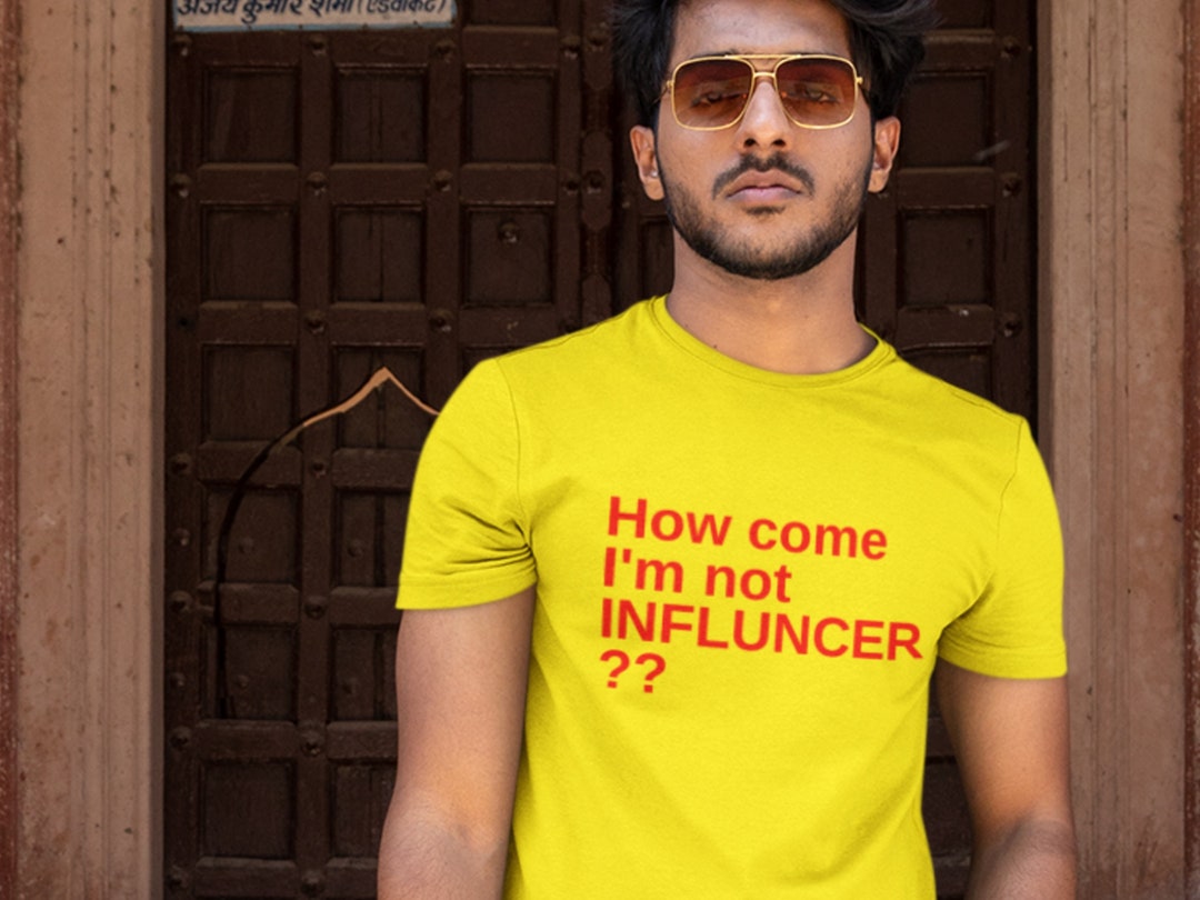 How Come I'm Not Influncer??, Bad at Instagram Series, Unisex Premium ...