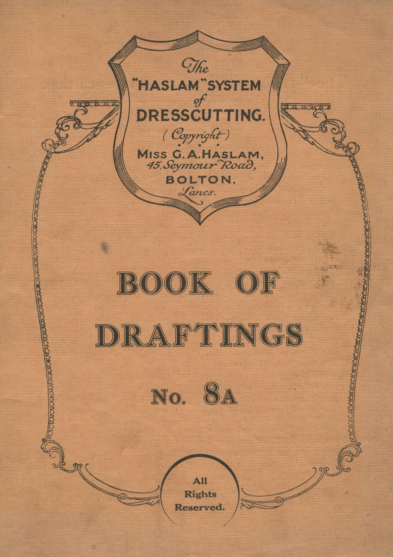 Haslam System of Dresscutting - Book of Drafting - No. 8a (1931) - PDF ...