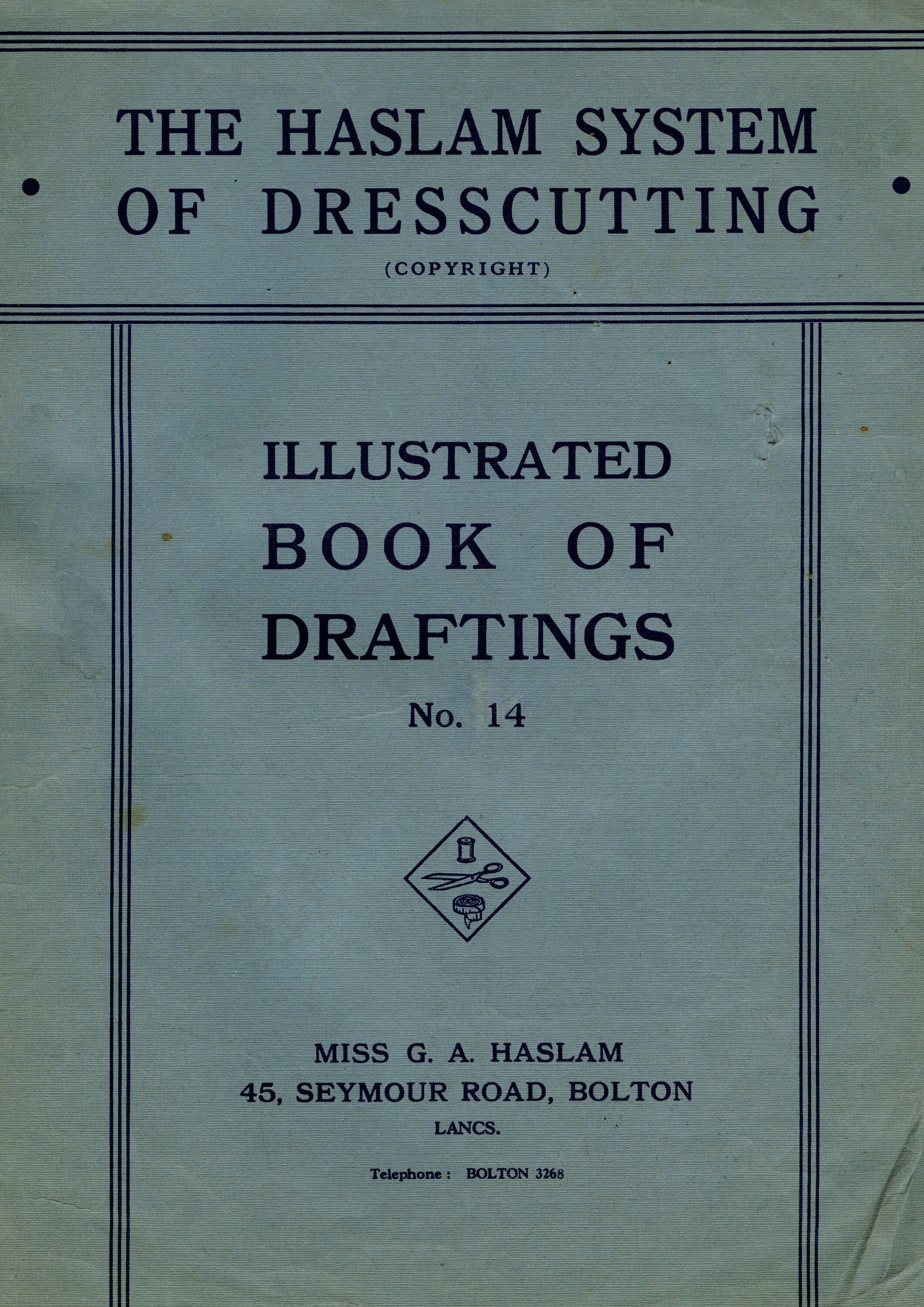 Haslam System of Dresscutting Book of Drafting No 14 1937 PDF Download ...