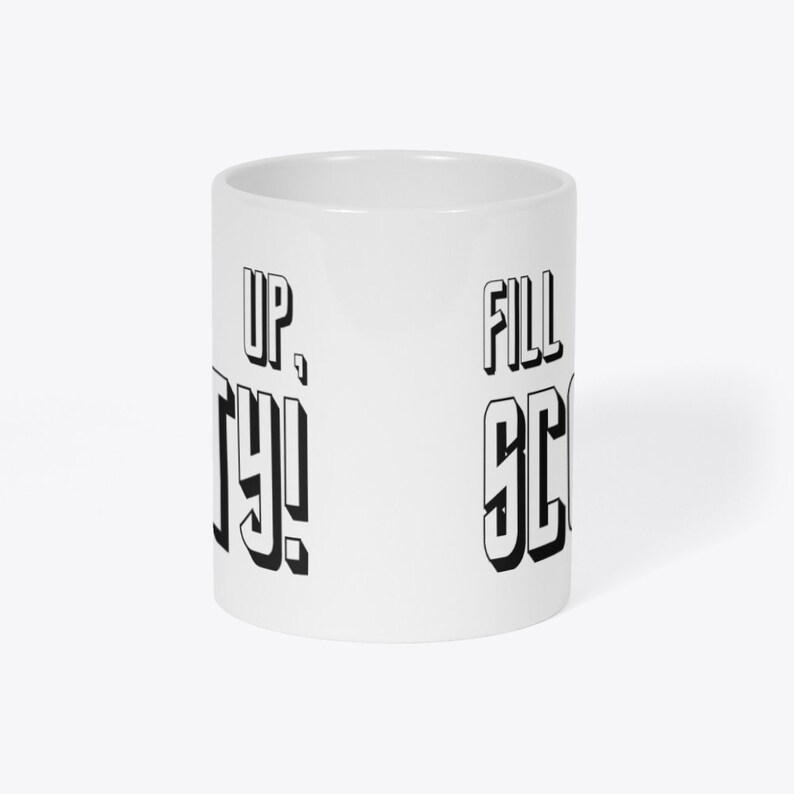 Star Trek Fill Me up Scotty Beam Me up Scotty Parody Funny Novelty Gift ...