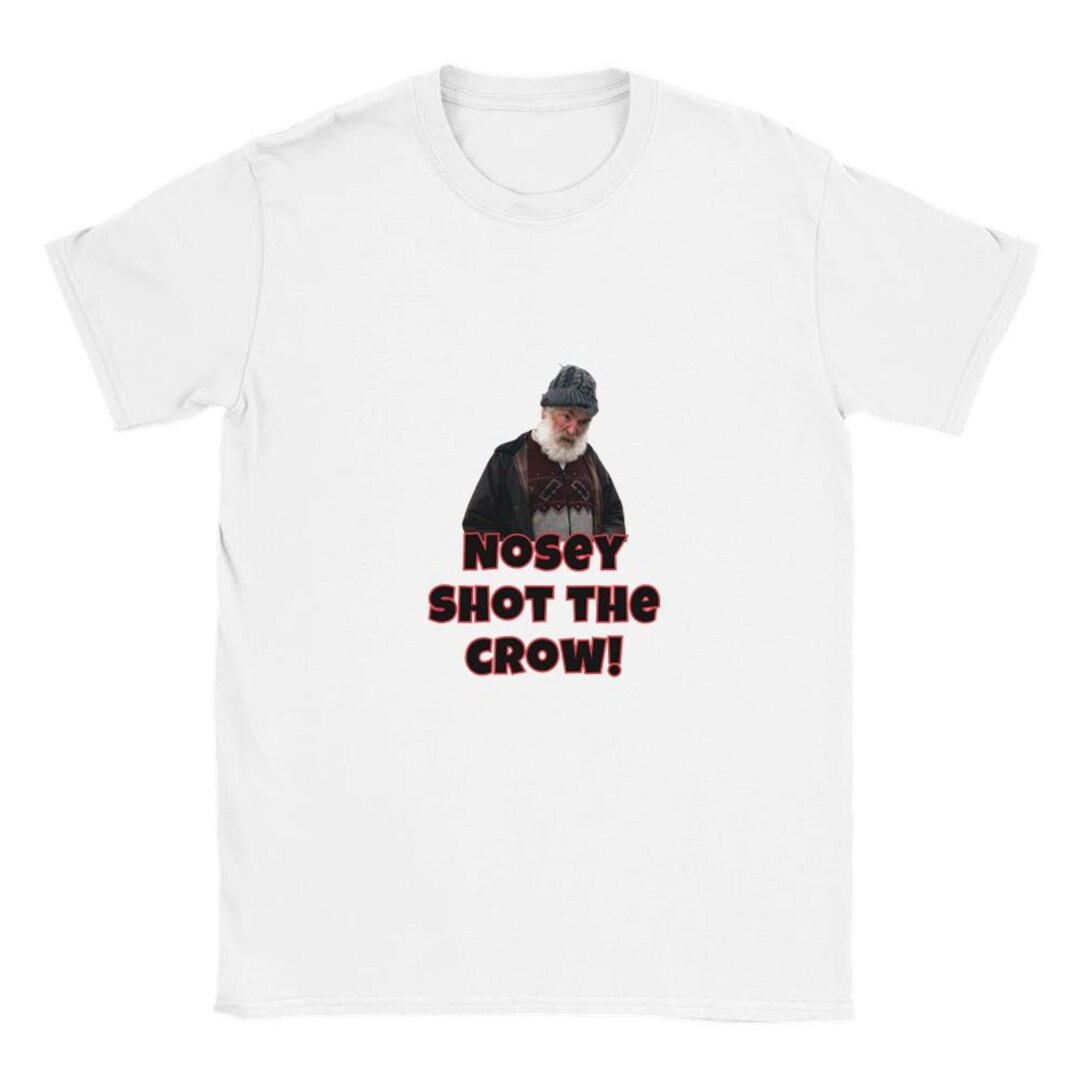 Brassic Farmer Jim Nosey Shot the Crow Quote T-shirt - Etsy