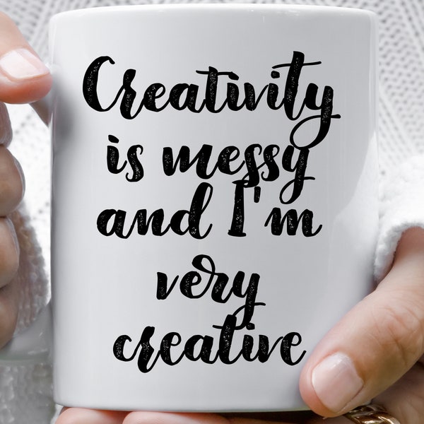 Creativity is Messy - Etsy