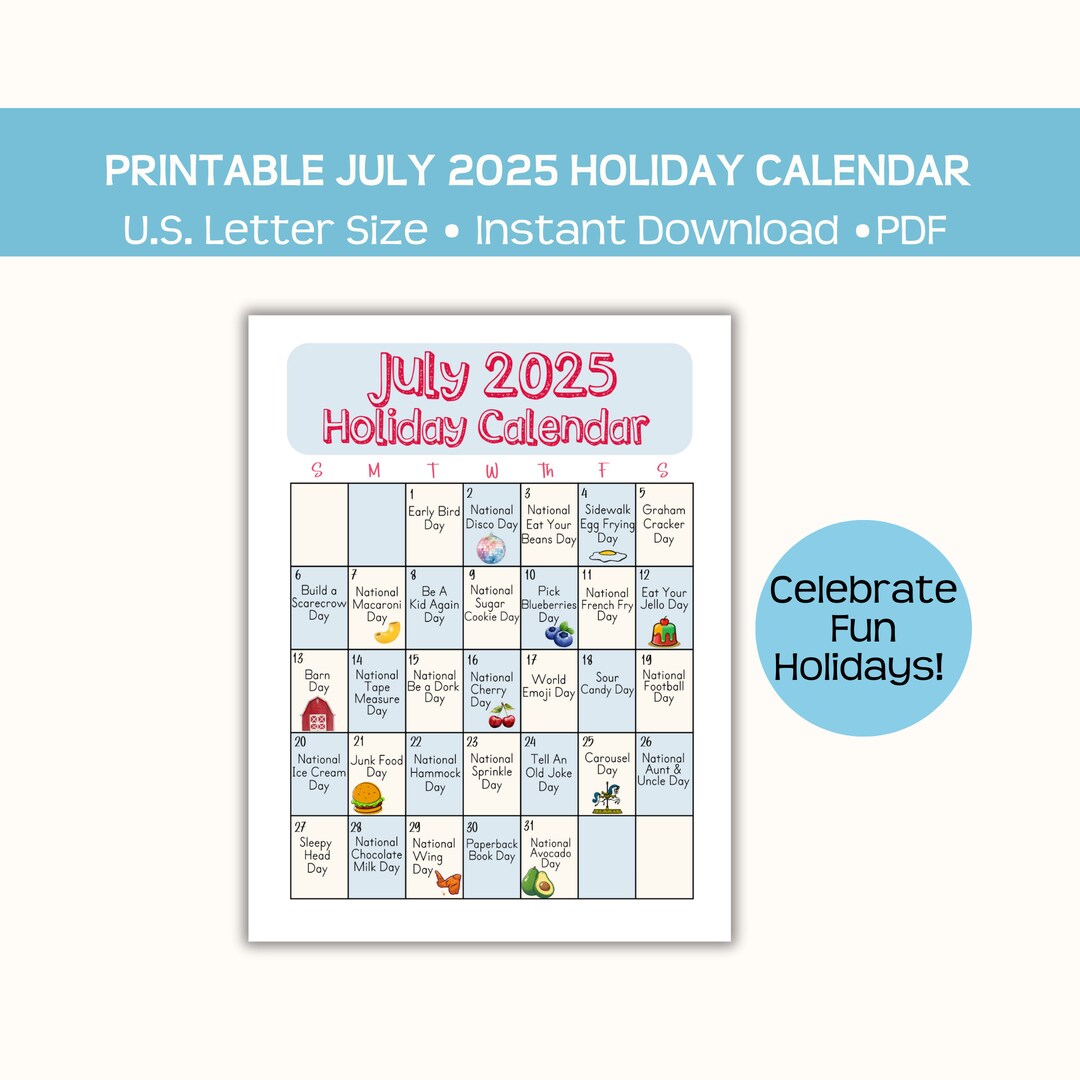 Printable July 2025 Holiday Calendar Page, Whacky Holidays, Hang on the ...