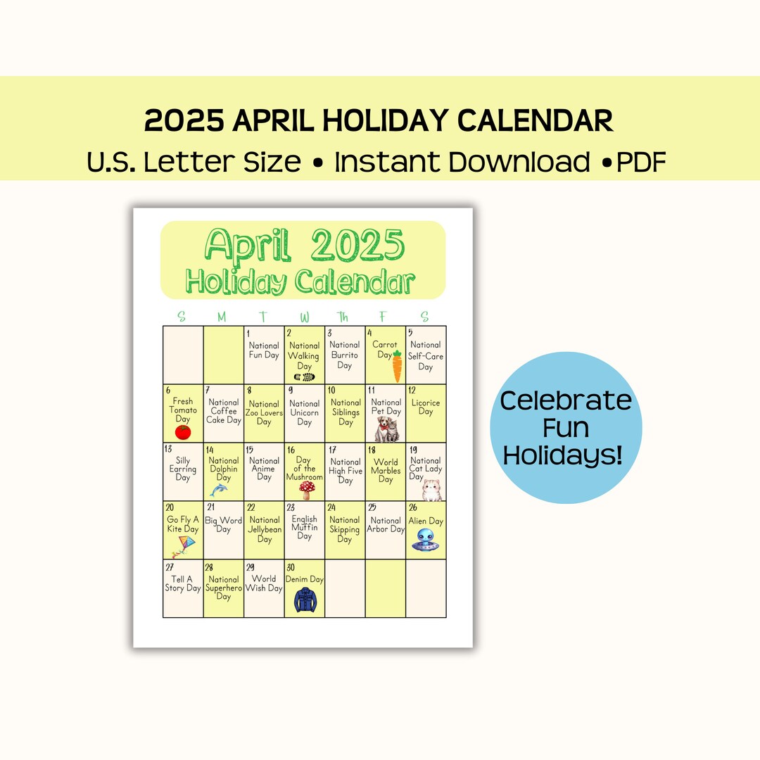 Printable April 2025 Holiday Calendar Page, Wacky and National Holidays ...