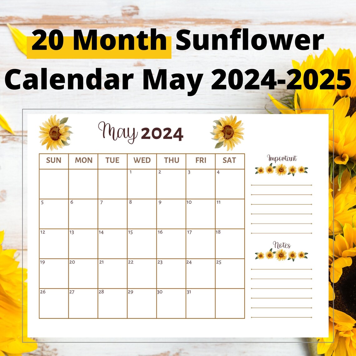 20 Month Sunflower Calendar May 2024-2025, Printable Calendar May 2024 ...