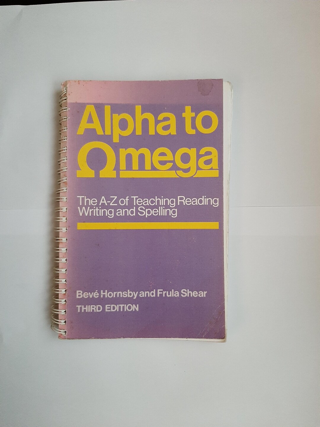 Alpha to Omega the A-Z of Teaching Reading Writing and Spelling Beve ...