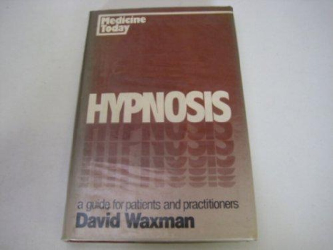 HYPNOSIS - A Guide for Patients and Practitioners by David Waxman - Etsy