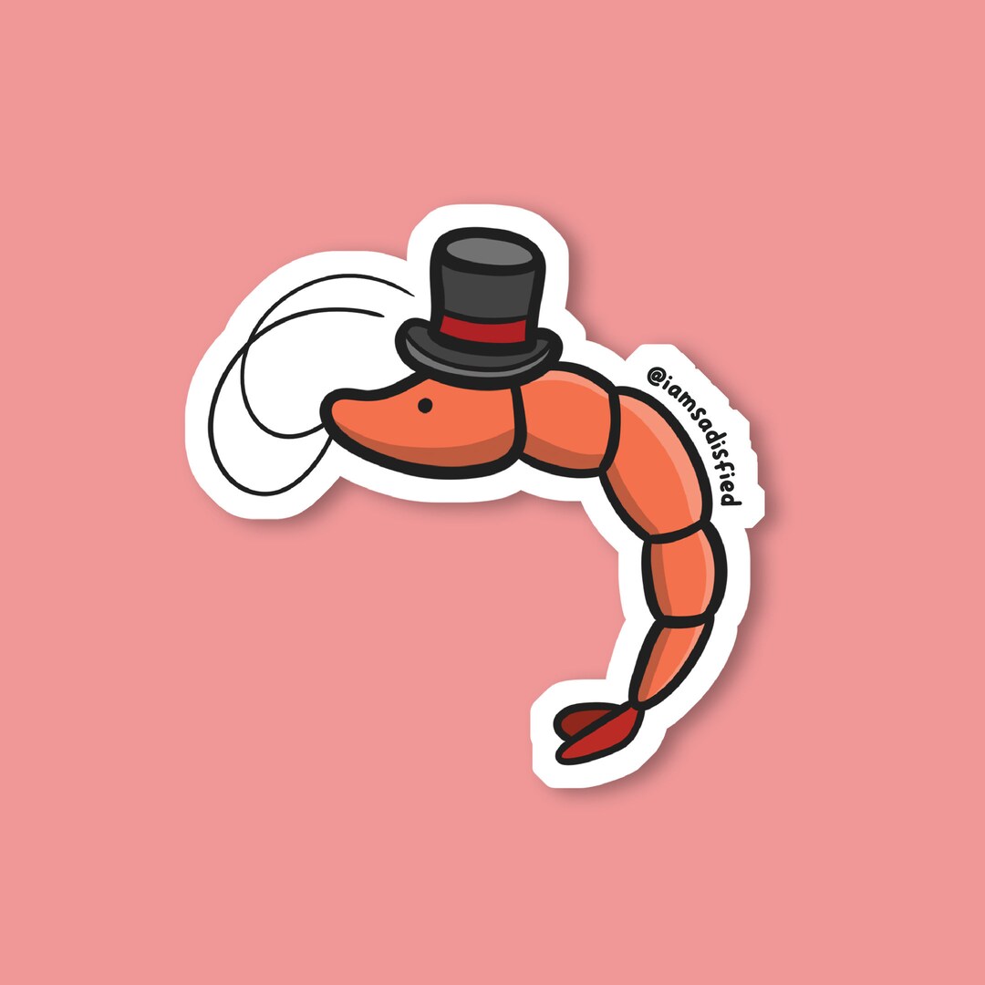 Fancy Shrimp Sticker | Laminated Matte Vinyl Sticker | Cute Sticker ...