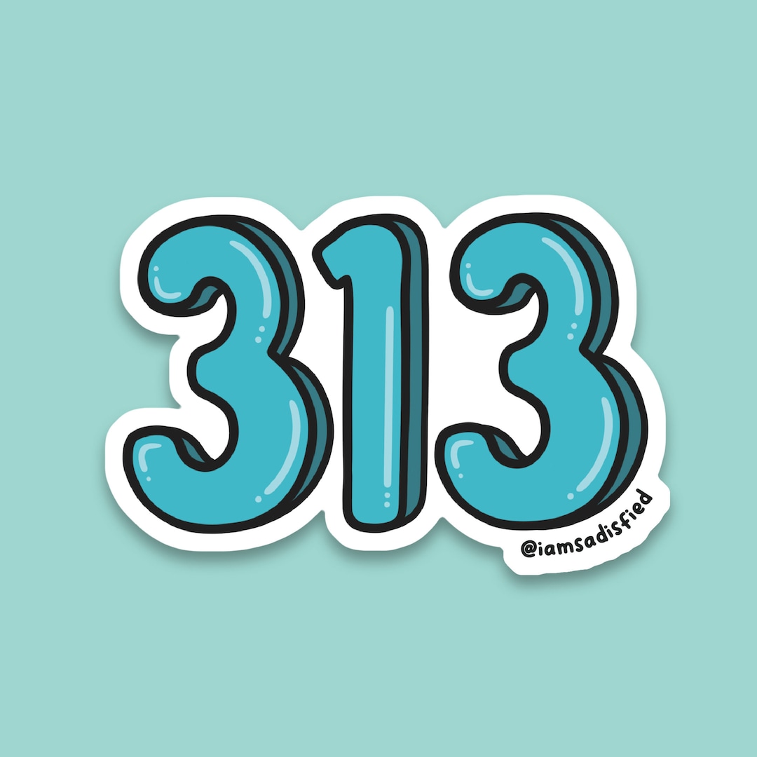313 Sticker | Laminated Matte Vinyl Sticker | Cute Sticker | Detroit ...