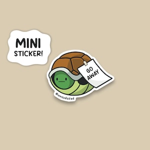 Go Away Turtle Mini Sticker Laminated Matte Vinyl Mini Sticker Cute ...