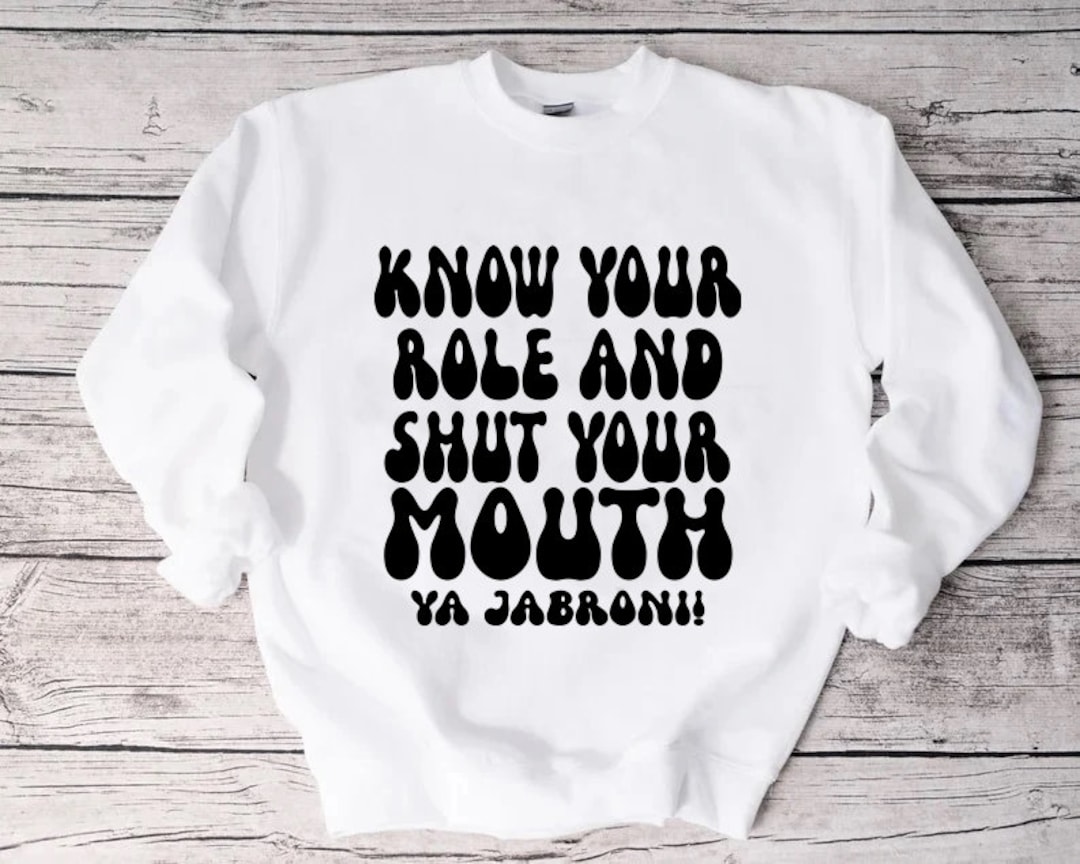 Know Your Role and Shut Your Mouth Svg , You Jabroni Svg , Digital ...