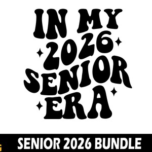 Senior 2026 Svg Bundle , Senior Class of 2026 SVG , Class of 2026 SVG ...